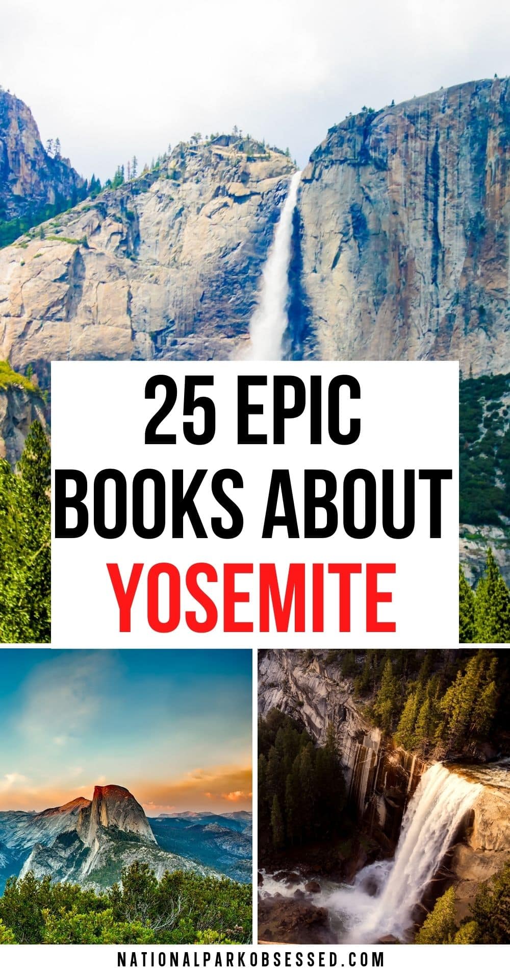 Best Yosemite Books: 25 Books To Read Before Visiting Yosemite National ...