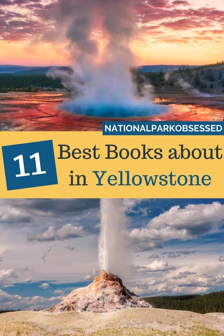 25 Books To Read Before Visiting Yellowstone National Park - National ...