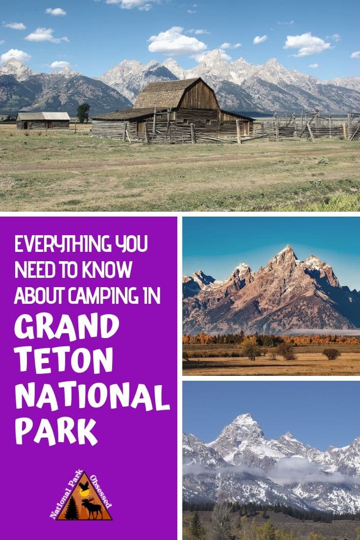 The Ultimate Guide To Camping In Grand Teton National Park - National ...