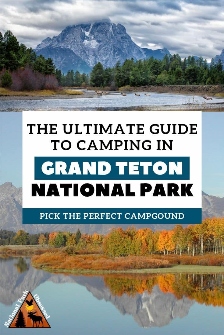 The Ultimate Guide To Camping In Grand Teton National Park - National ...