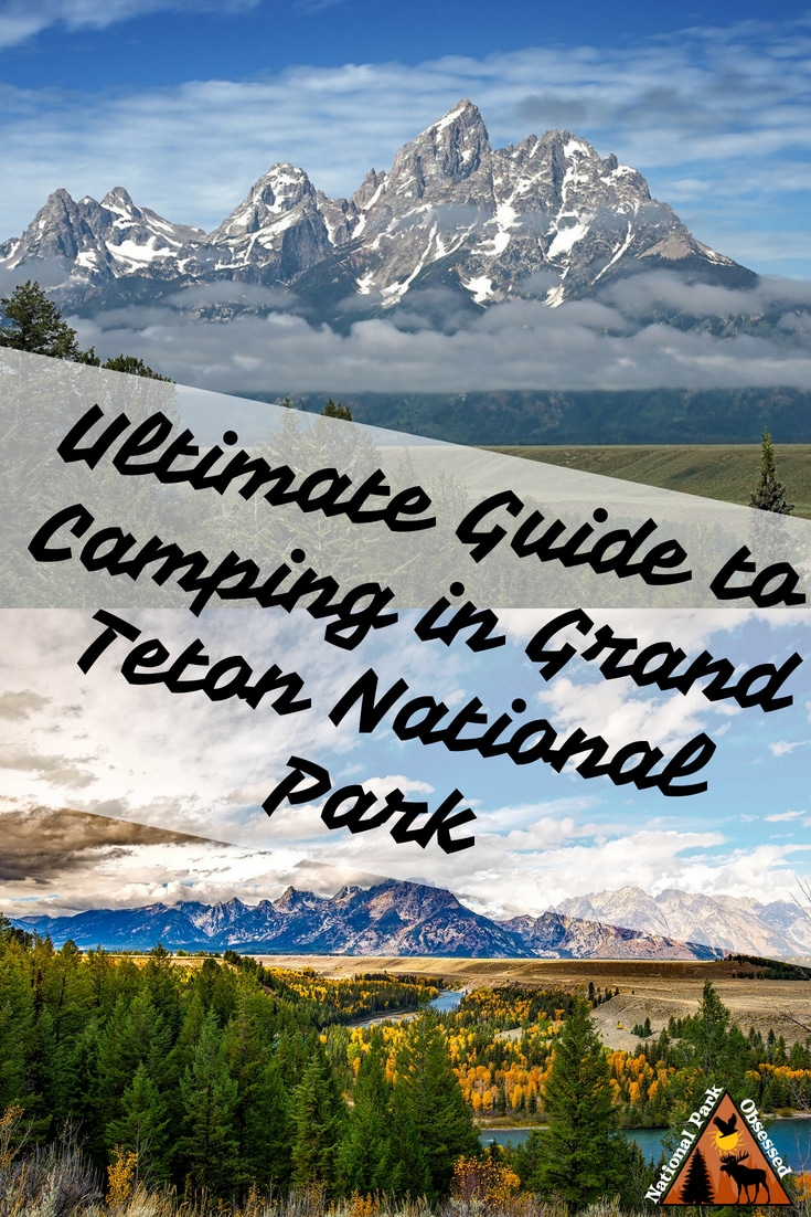 The Ultimate Guide To Camping In Grand Teton National Park - National ...