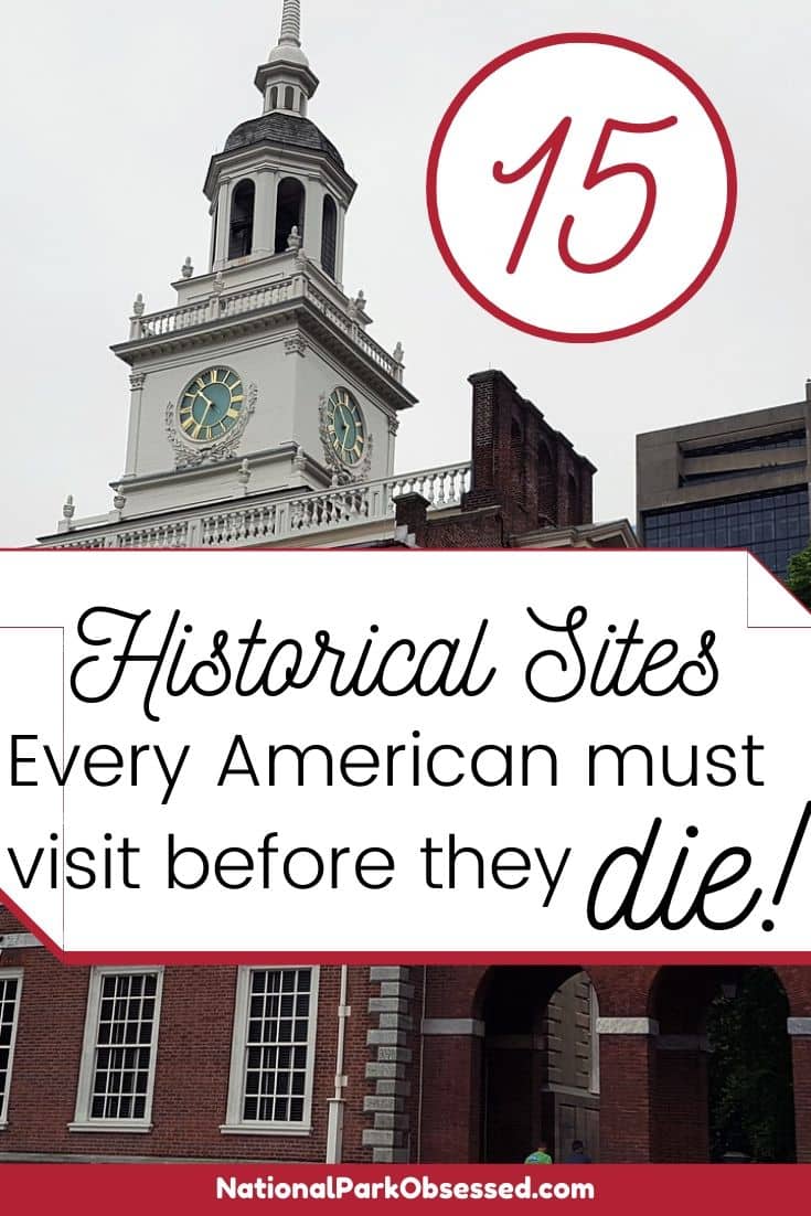 15 U.S. Historical Sites Every American Should Visit Before They Die ...