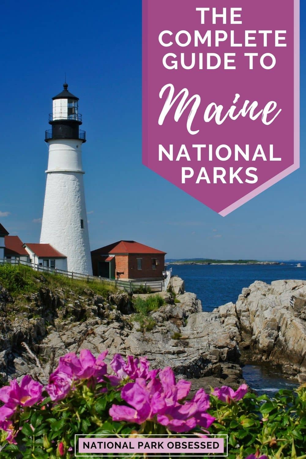 National Parks Of Maine - National Park Obsessed