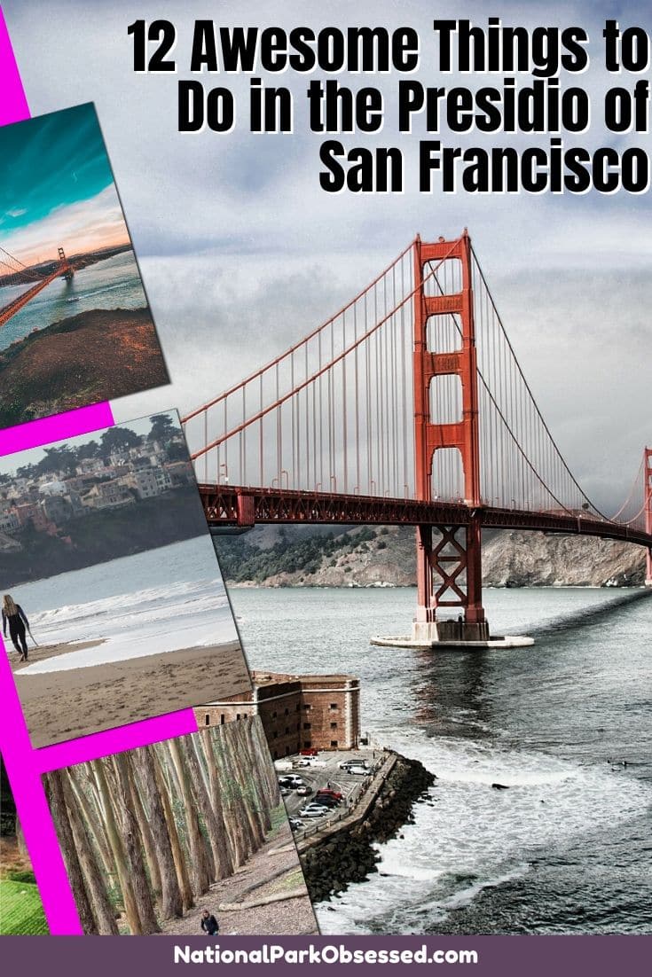 12 Epic Things To Do In The Presidio Of San Francisco - National Park ...