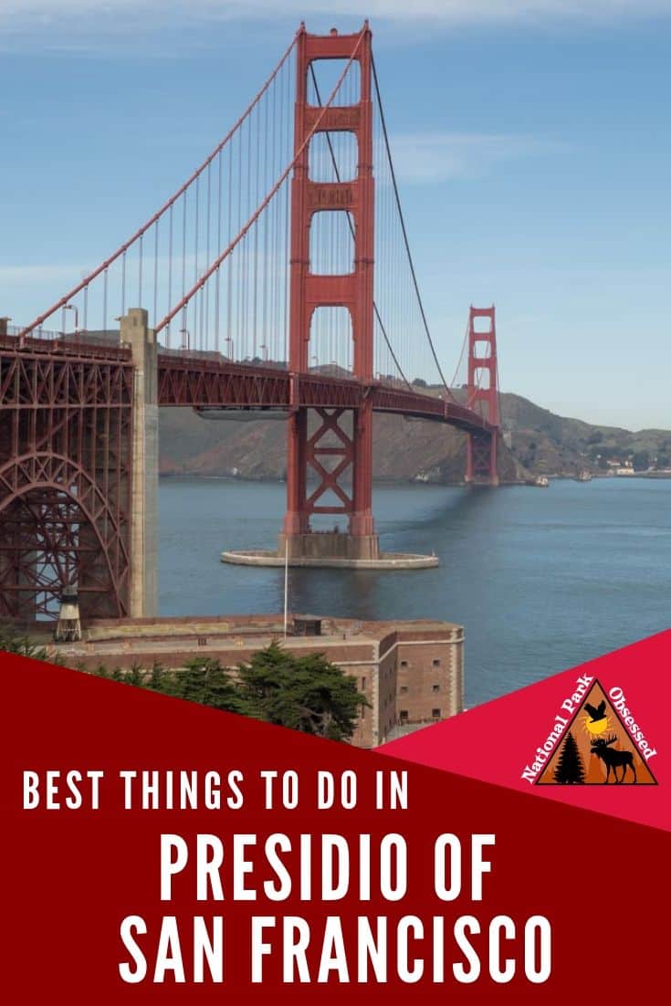 12 Epic Things To Do In The Presidio Of San Francisco - National Park ...
