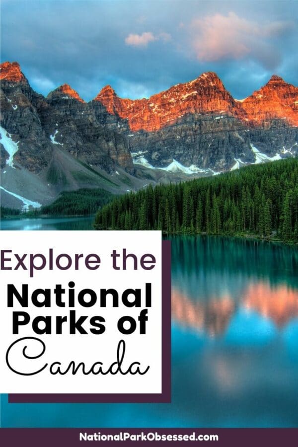 National Parks Of Canada - National Park Obsessed