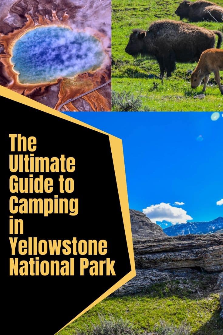 The Ultimate Guide To Camping In Yellowstone National Park - National ...
