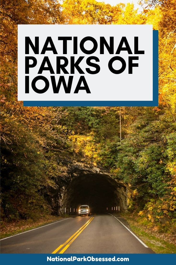 National Parks Of Iowa - National Park Obsessed