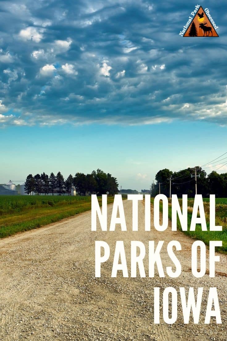National Parks Of Iowa - National Park Obsessed