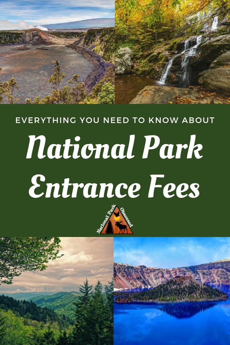 A Breakdown Of U.S. National Park Fees - National Park Obsessed