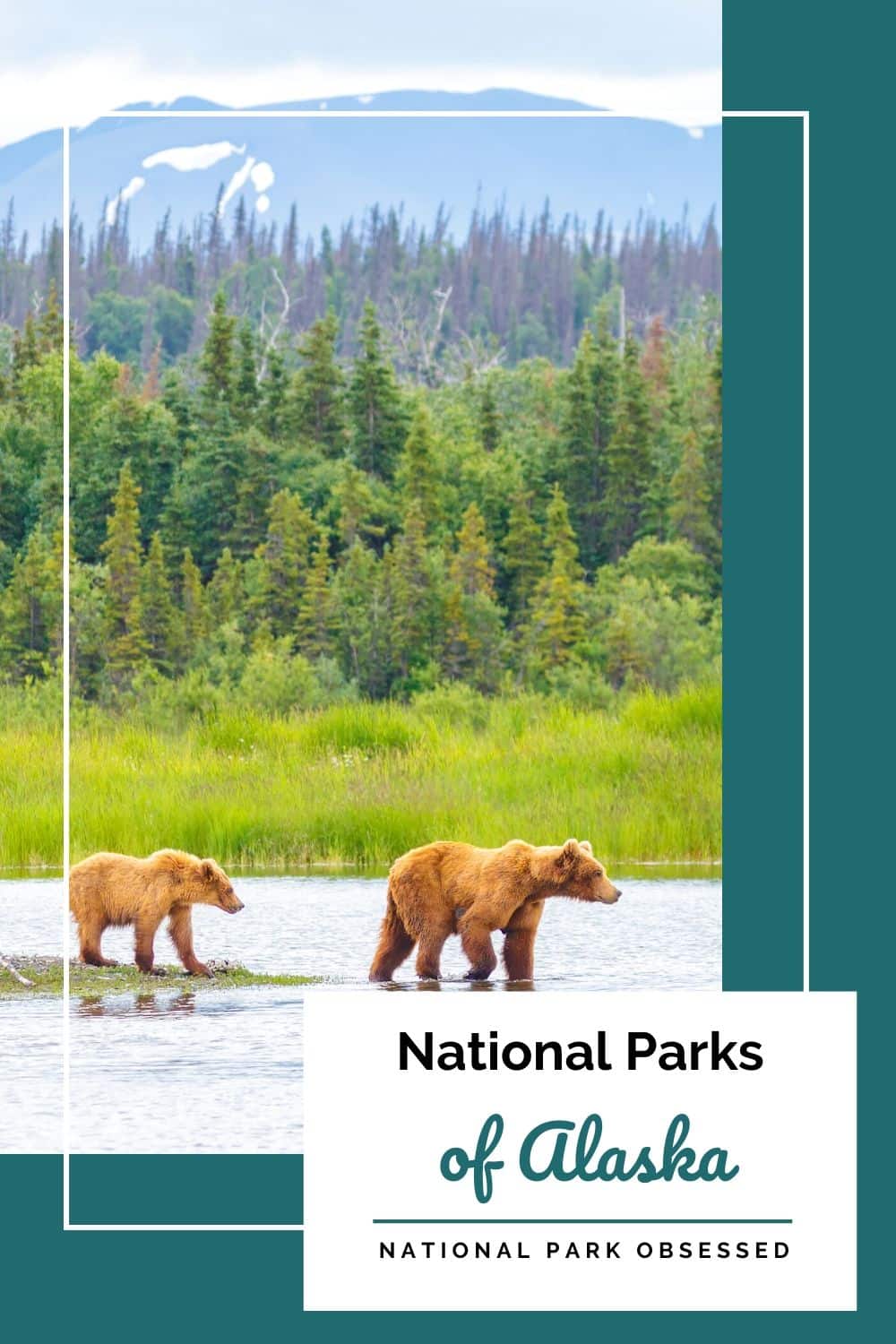 National Parks Of Alaska - National Park Obsessed