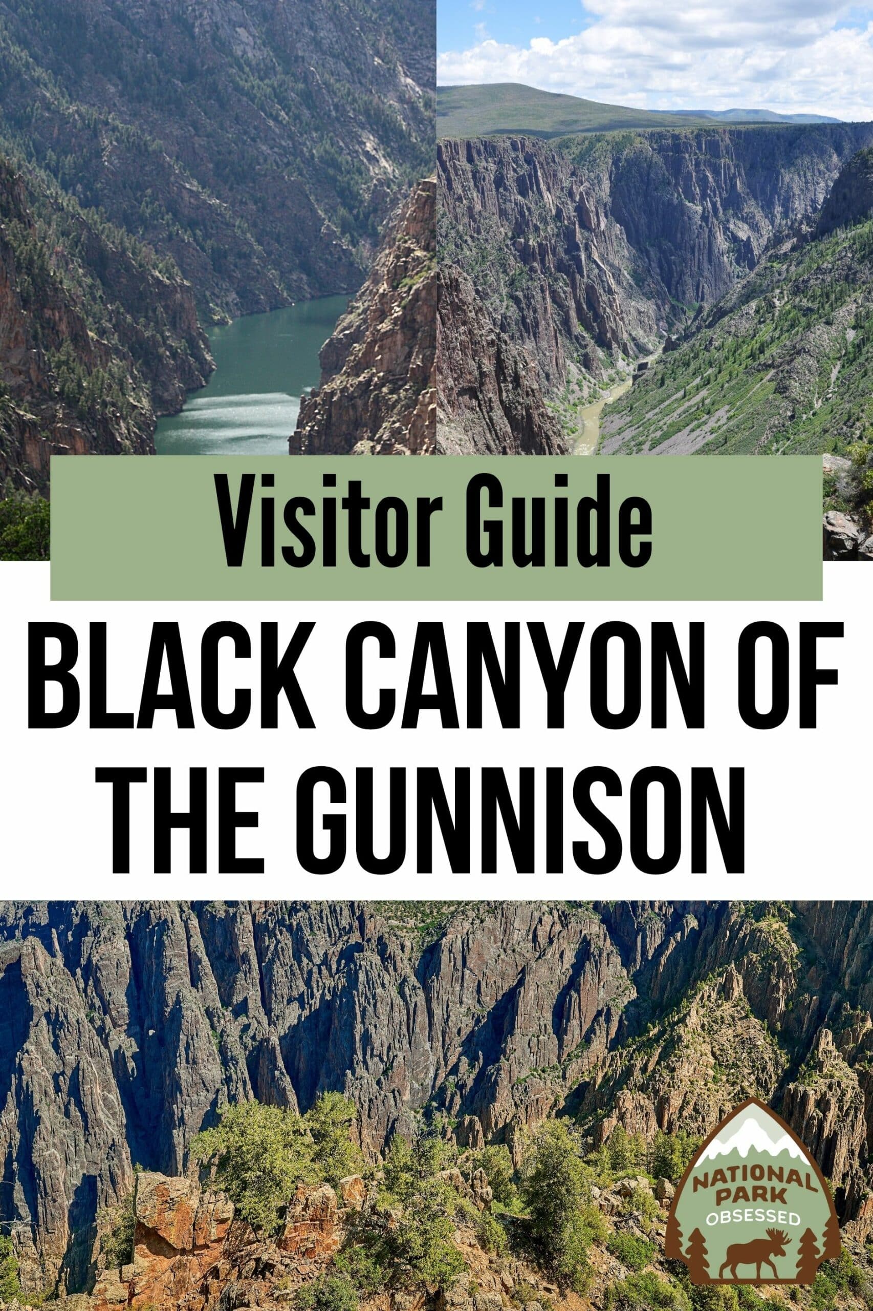 Visiting Black Canyon Of The Gunnison National Park: The Complete Guide ...