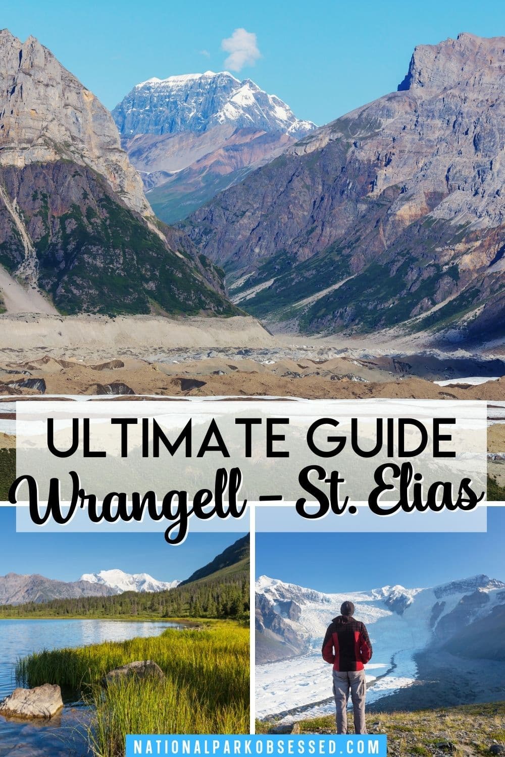 Visiting Wrangell - St. Elias National Park And Preserve: The Complete ...