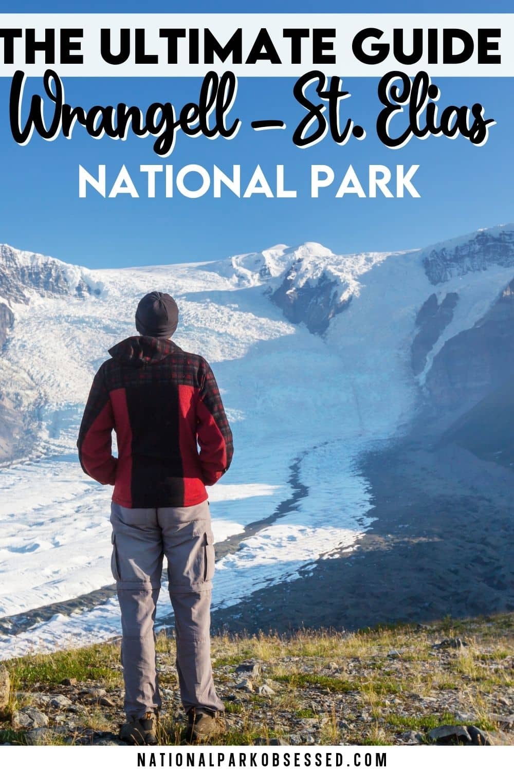 Visiting Wrangell - St. Elias National Park And Preserve: The Complete ...