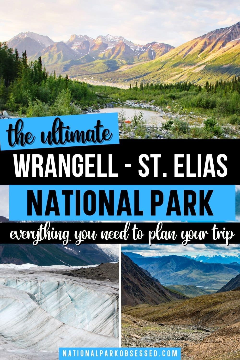 Visiting Wrangell - St. Elias National Park And Preserve: The Complete ...