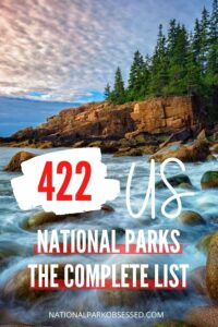 US National Park System: Complete List Of All 424 National Parks ...