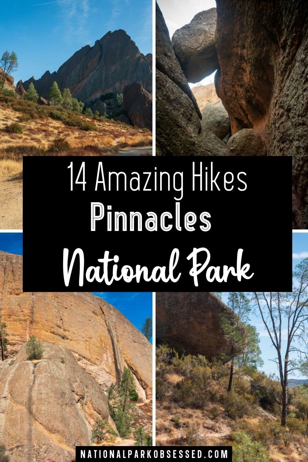 14 ABSOLUTE Best Pinnacles Hiking Trails - National Park Obsessed
