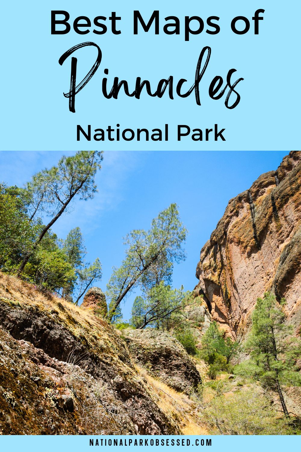 8 Best Pinnacles National Park Maps For 2024 - National Park Obsessed